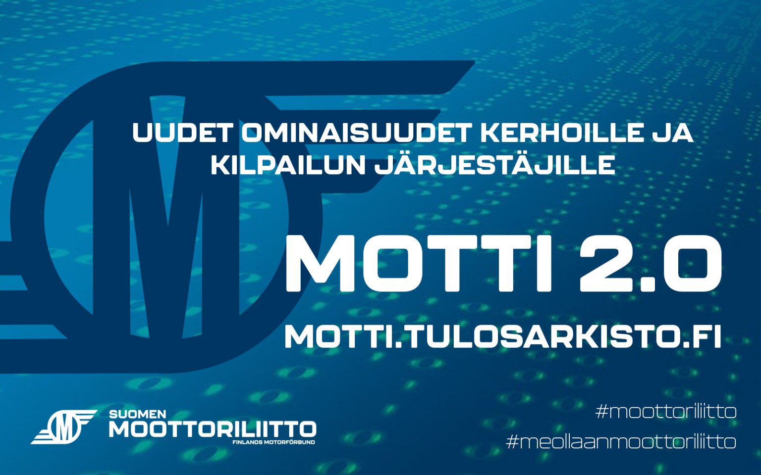 Motti 2.0 uudet ominaisuudet kerhoille ja kilpailun järjestäjille ...